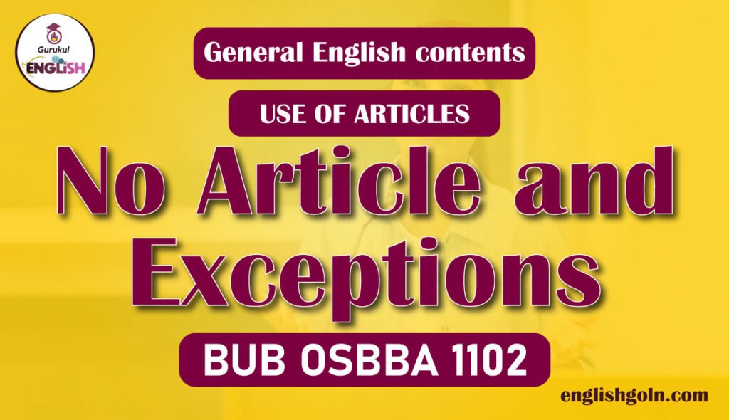 No Article and Exceptions - English Gurukul, GOLN